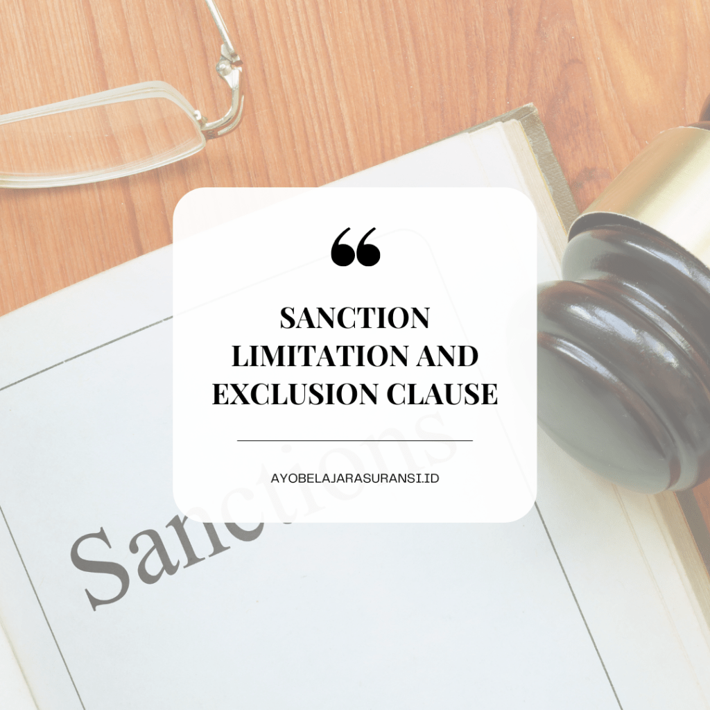 SANCTION LIMITATION AND EXCLUSION CLAUSE – AYO BELAJAR ASURANSI